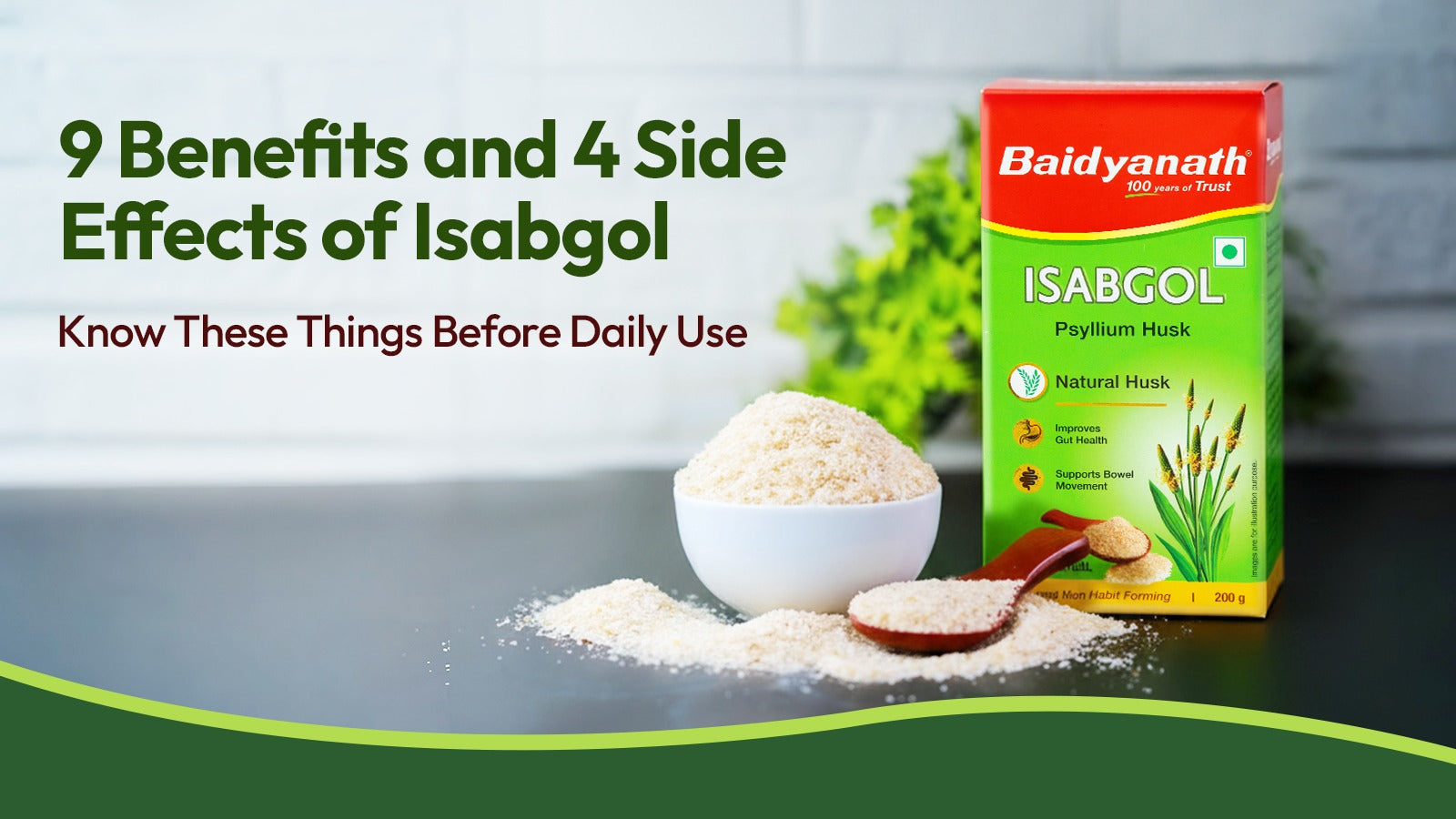 Isabgol Benefits & Side Effects | Uses, Dosage & Safety Guide ...